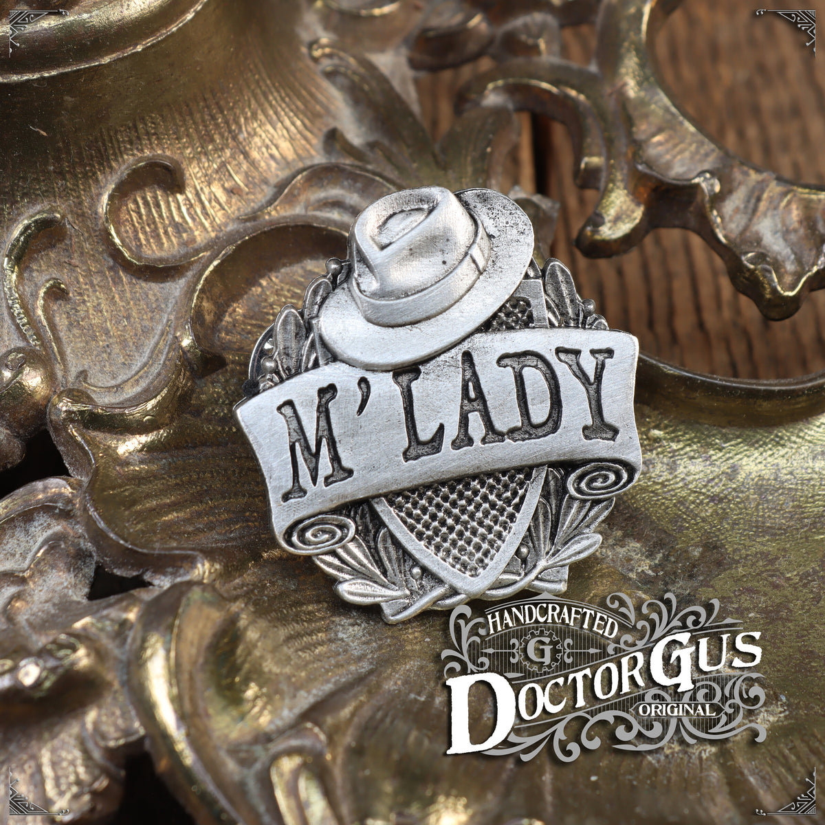 M'Lady Badge – Doctor Gus Designs