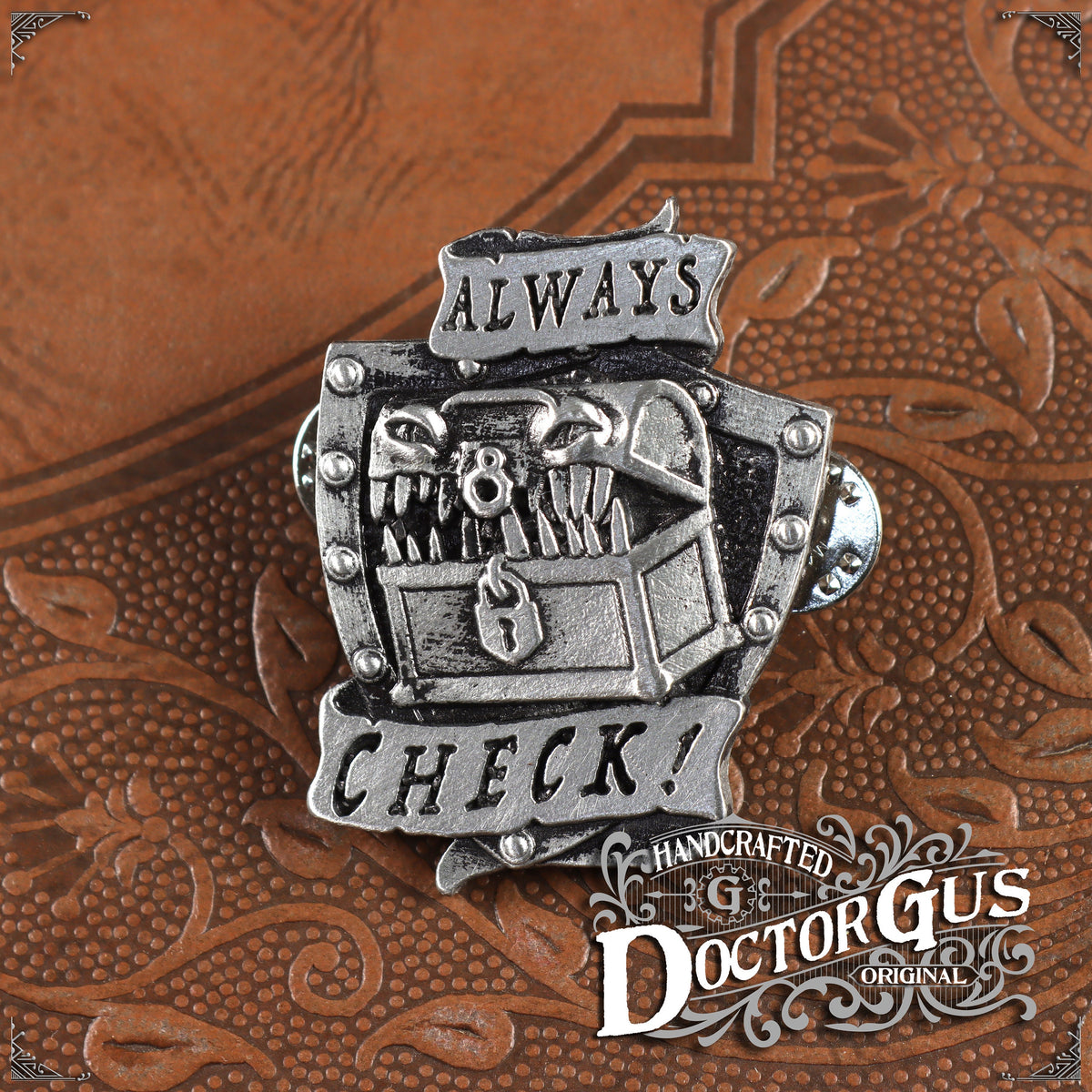 Always Check Badge – Doctor Gus Designs